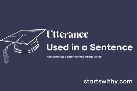 Utterance In A Sentence Examples 21 Ways To Use Utterance