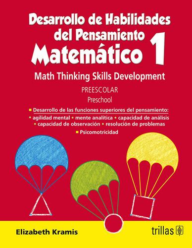 Librería Morelos DESARROLLO DE HABILIDADES DEL PENSAMIENTO MATEMATICO