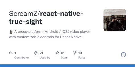 Github Screamz React Native True Sight A Cross Platform Android