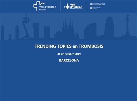 Trending Topics En Trombosis Hospital Universitario Vall