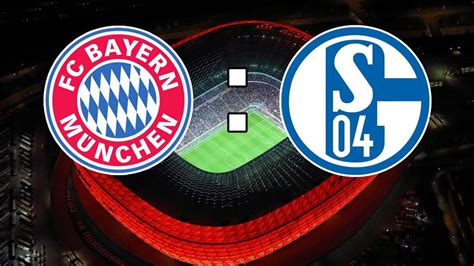 FC Bayern München gegen FC Schalke 04 Live Ticker Bundesliga FC Bayern