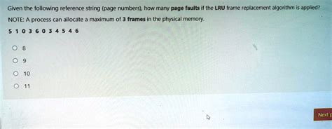 Solved Given The Following Reference String Page Numbers How Many