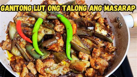 GANITO ANG MASARAP NA LUTO NG TALONG YouTube