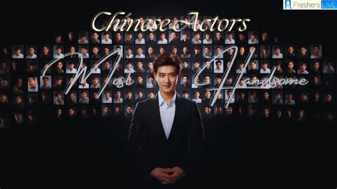 Most Handsome Chinese Actors 2024 Top 10 Stars Shining Brightly