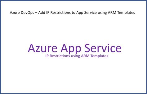 Azure Devops Tips And Tricks 17 Add Ip Restrictions To App