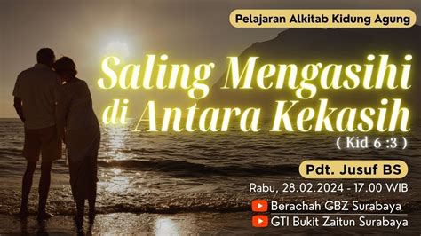 Khotbah Ibadah Rabu Ka Saling Mengasihi Di Antara