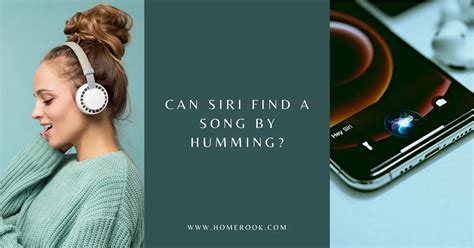 Can Siri Find A Song By Humming Home Rook