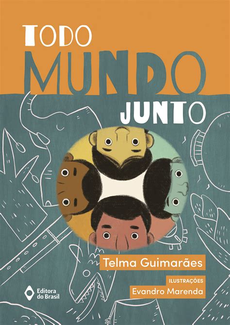 Dica de Livros para o Dia das Crianças Coleção De Todo Mundo da Editora do Brasil