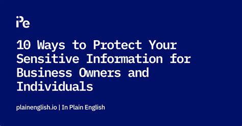 10 Ways To Protect Your Sensitive Information For Business Owners And