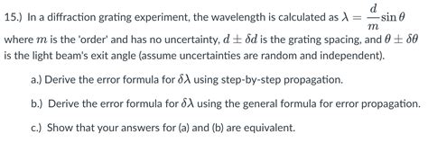Solved 15 In A Diffraction Grating Experiment The