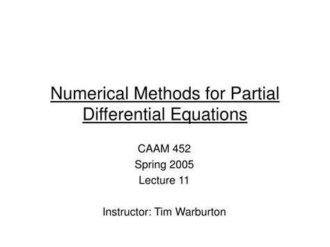 Ppt Numerical Methods For Partial Differential Equations Powerpoint Presentation Id 6727838