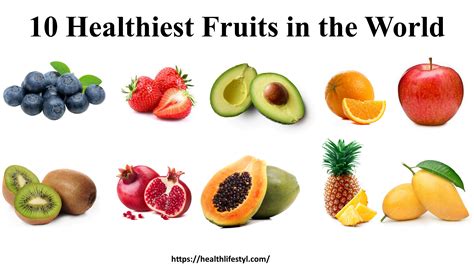 Top 10 Healthiest Fruits In The World