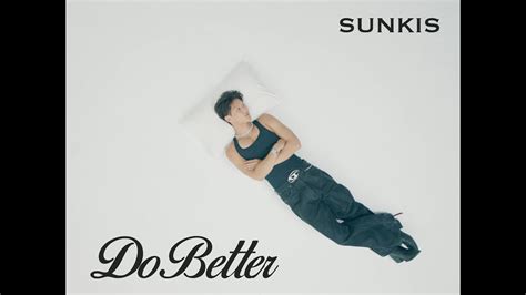 Sunkis Do Better Chords Chordify
