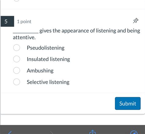Solved 51 ﻿pointgives The Appearance Of Listening And Being