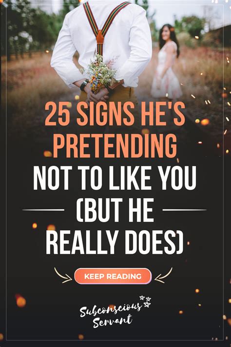 25 Signs Hes Pretending Not To Like You But He Really Does