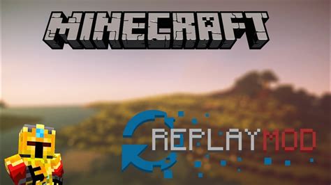 Minecraft How To Get The Replay Mod YouTube
