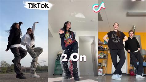 2 On Tiktok Dance Compilation Youtube