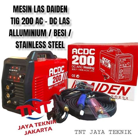 Mesin Las Argon Tig Daiden 200 Ac Dc Travo Las Daiden Tig 200 Acdc
