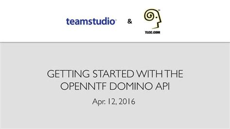 Getting Started With The Openntf Domino Api Ppt