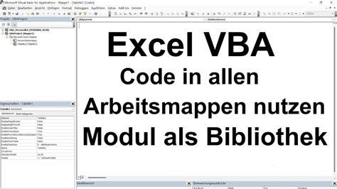 Excel VBA Lektion 55 Code In Allen Arbeitsmappen Nutzen Ein Modul Als