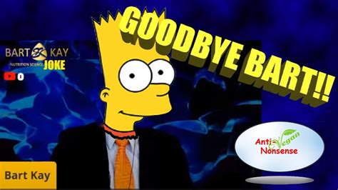 Bart Kay Is Gone Youtube