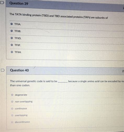 Solved The Universal Genetic Code Is Said To Be Because Chegg