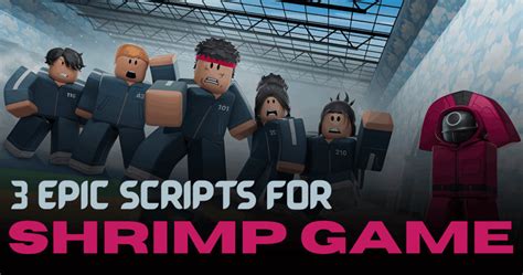 3 Epic Shrimp Game Scripts Auto Win Kill Aura And God Speed