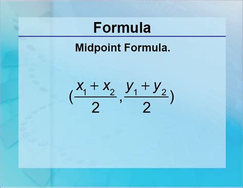 Formulas Midpoint Formula Media4math