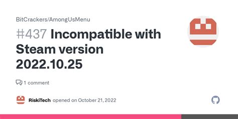 incompatible with steam version 2022 10 25 · issue 437 · bitcrackers