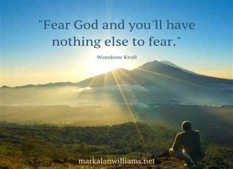 Fear God And Youll Have Nothing Else To Fear Mark Williams