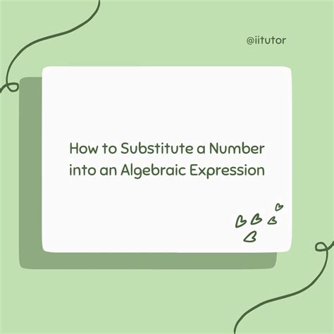 How To Substitute A Number Into An Algebraic Expression