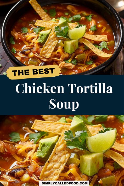 My Delicious Homemade Chicken Tortilla Soup Recipe Artofit