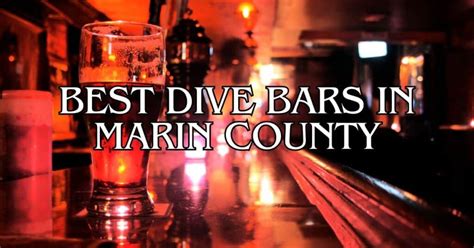 Best Dive Bars In Marin County Marin County Visitor