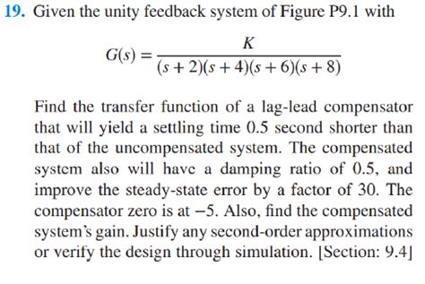 [solved] 9 given the unity feedback system of figure p9