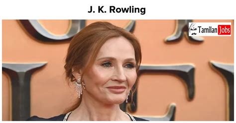 J K Rowling Net Worth In 2023 How Is The Author Rich Now Tamilan Jobs