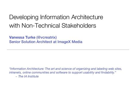 Developing Information Architecture With Non Technical Stakeholders