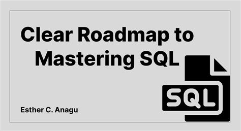 Clear Roadmap To Mastering Sql In 2024