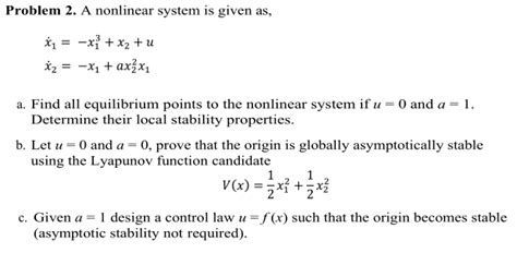 a nonlinear system is given as 𝑥𝑥̇ 1 −𝑥𝑥 1 3