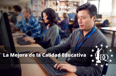 Mejorar La Calidad Educativa Doctrina Qualitas