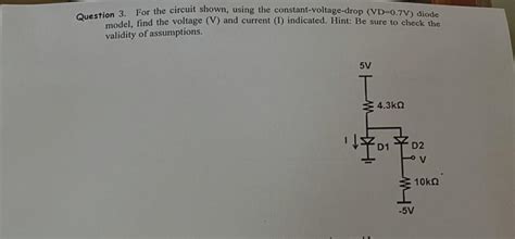 Solved Question 3 For The Circuit Shown Using The