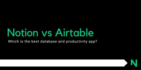 Airtable Vs Notion Choose The Ultimate Tool For Data Organization And Productivity Ninad Pathak