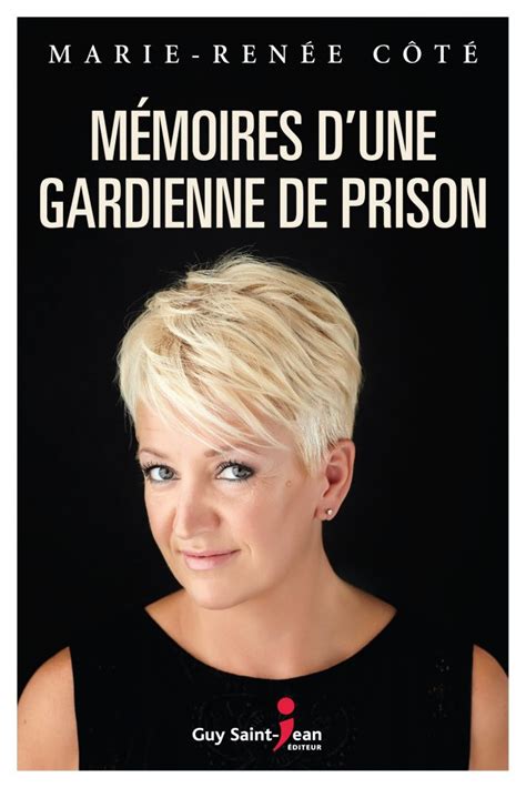 Mémoires Dune Gardienne De Prison Saint Jean Éditeur