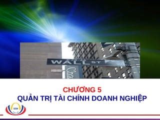 Quản trị tài chính doanh nghiệp PPT