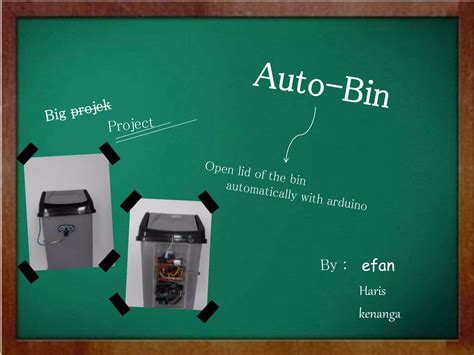 Auto Bin Open The Lid Of The Bin Automatically With Arduino Ppt