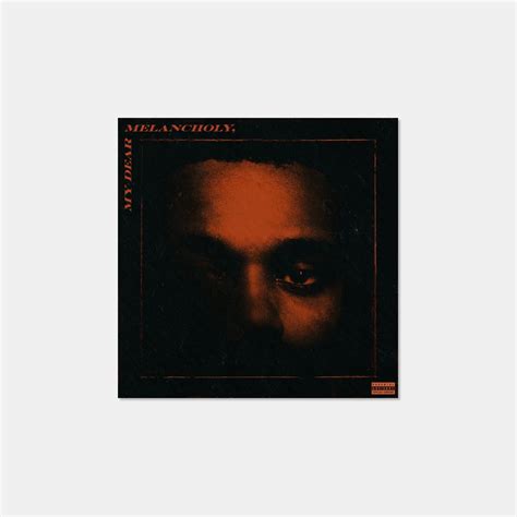 The Weeknd My Dear Melancholy 2020