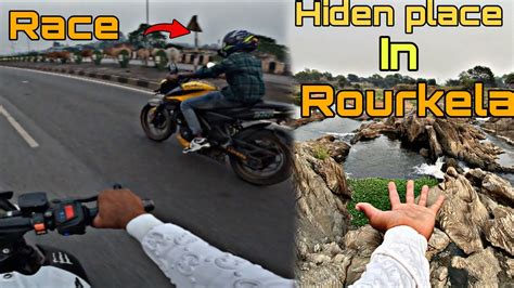 Ns Vs Race New Hiden Place In Rourkela The Odisha Rider Youtube