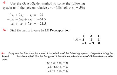 Solved 4 Use The Gauss Seidel Method To Solve The Following