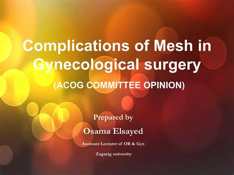 Complications Of Mesh In Gynecologic Surgery Pptx
