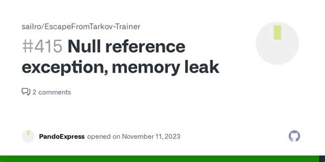 Null Reference Exception Memory Leak · Issue 415 · Sailro