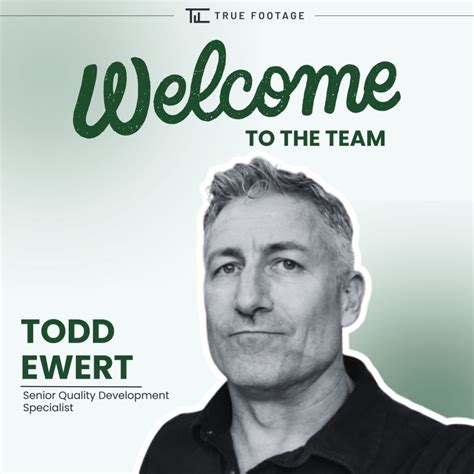 🎉 Excited To Welcome Todd Ewert To Our Quality Development Team As